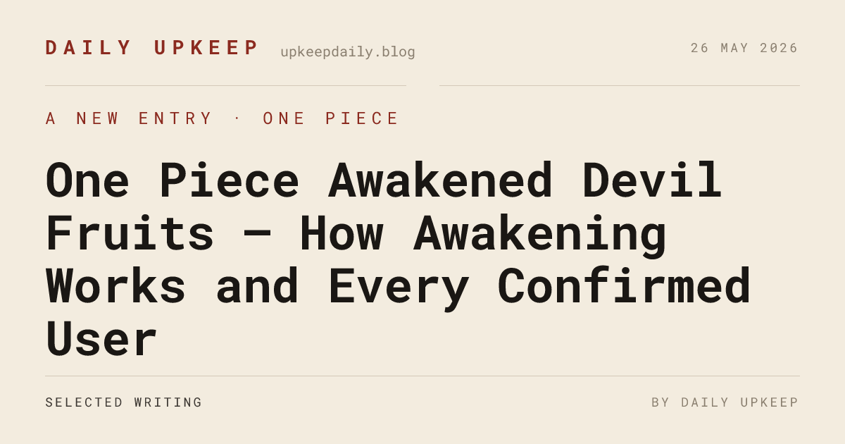 One Piece Awakened Devil Fruits — How Awakening Works and Every ...